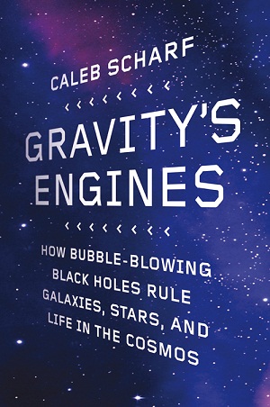 Gravity's Engines by Caleb Scharf | ScienceBlogs